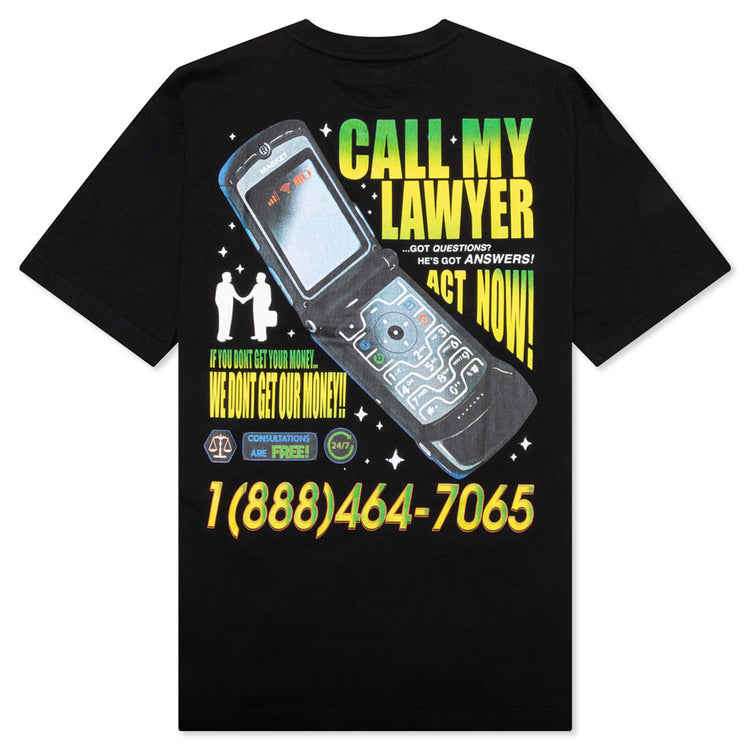 Call My Lawyer Act Now T-Shirt - Black – Feature